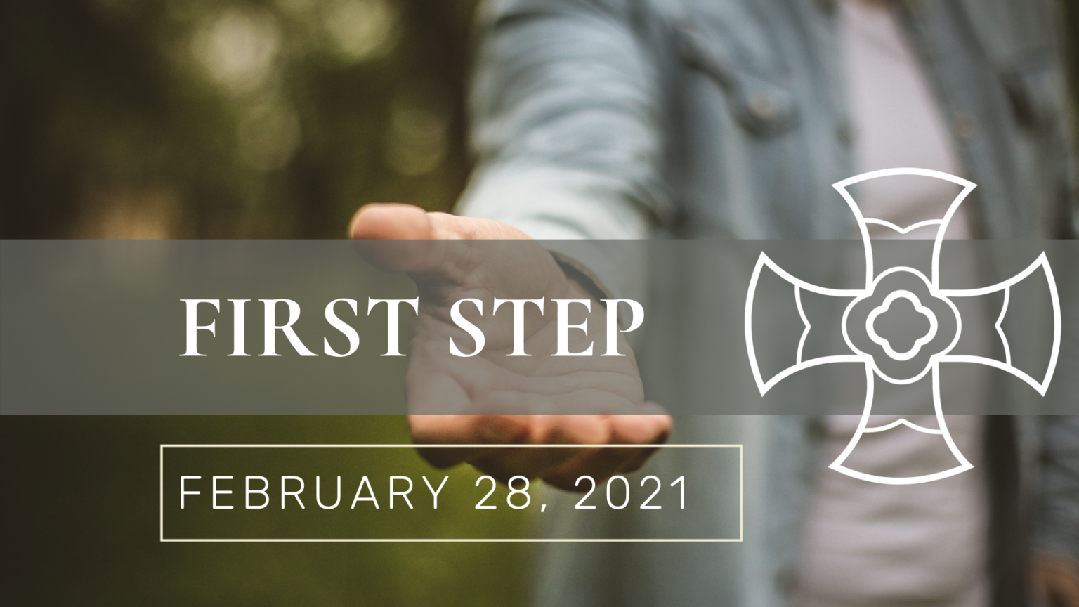 First Step – Church of the Resurrection